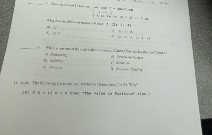 Solved 13. Given the OCimblFe function: let rec £ = function | Chegg.com
