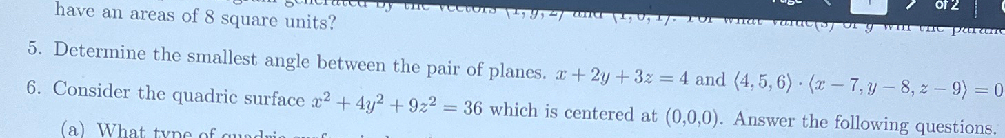 Solved 5. ﻿Determine the smallest angle between the pair of | Chegg.com