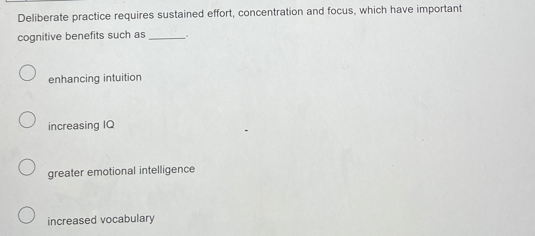 Solved Deliberate practice requires sustained effort, | Chegg.com