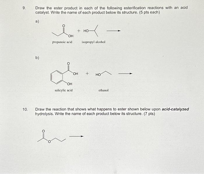 Solved Draw the ester product in each of the following | Chegg.com