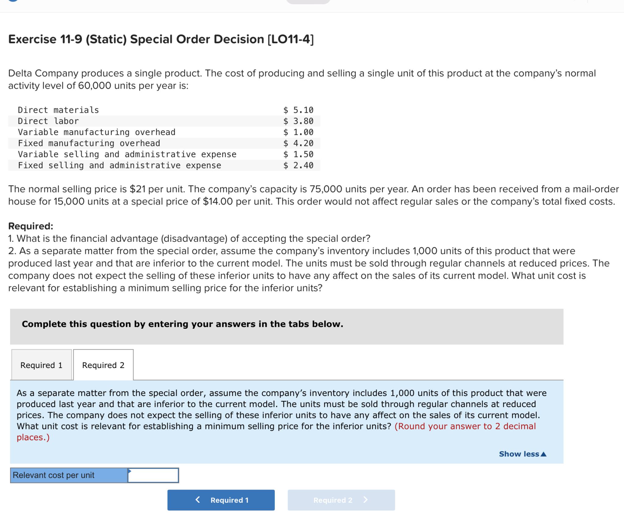 Solved Exercise 11-9 (Static) ﻿Special Order Decision | Chegg.com