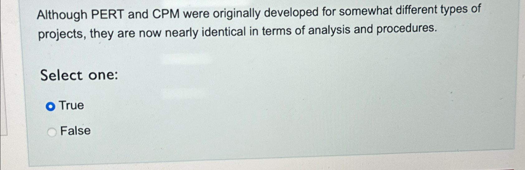 Solved Although PERT and CPM were originally developed for | Chegg.com