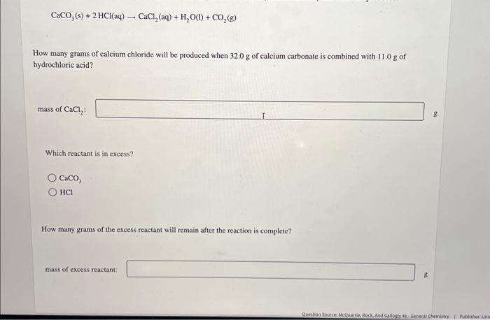 CaCO3( s)+2HCl(aq)−CaCl2(aq)+H2O(l)+CO2( g) How many | Chegg.com