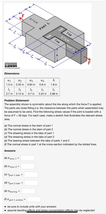 Solved Dimensions: Problem Statement: The assembly shown is | Chegg.com