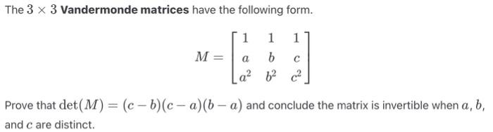 Solved The 3×3 Vandermonde matrices have the following form. | Chegg.com