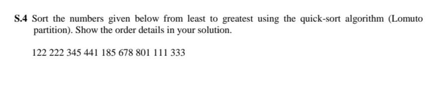 Solved S.4 Sort the numbers given below from least to | Chegg.com