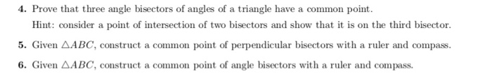 Solved 4. Prove that three angle bisectors of angles of a | Chegg.com