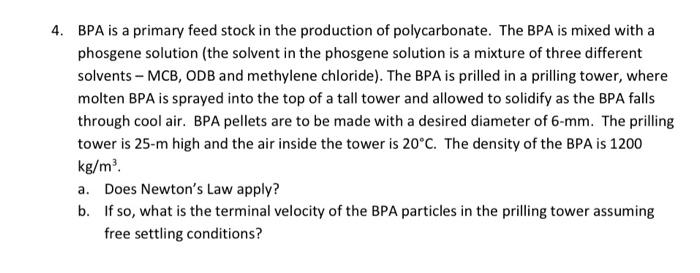 Solved 4. BPA is a primary feed stock in the production of | Chegg.com