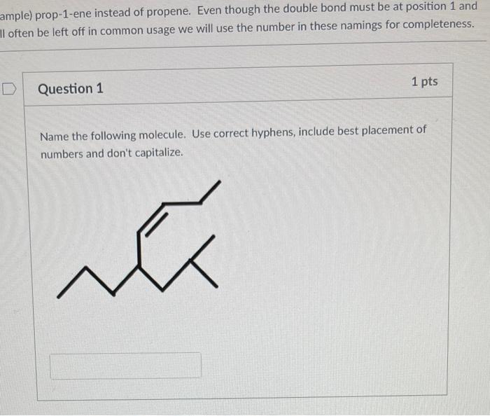 Solved ample) prop-1-ene instead of propene. Even though the | Chegg.com