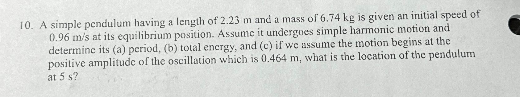 Solved A simple pendulum having a length of 2.23m ﻿and a | Chegg.com