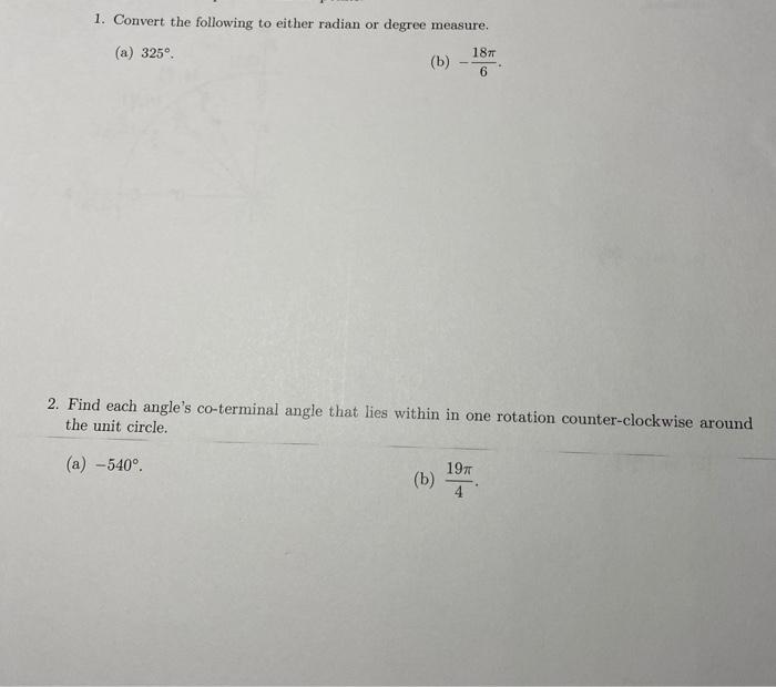 Solved 1. Convert the following to either radian or degree | Chegg.com