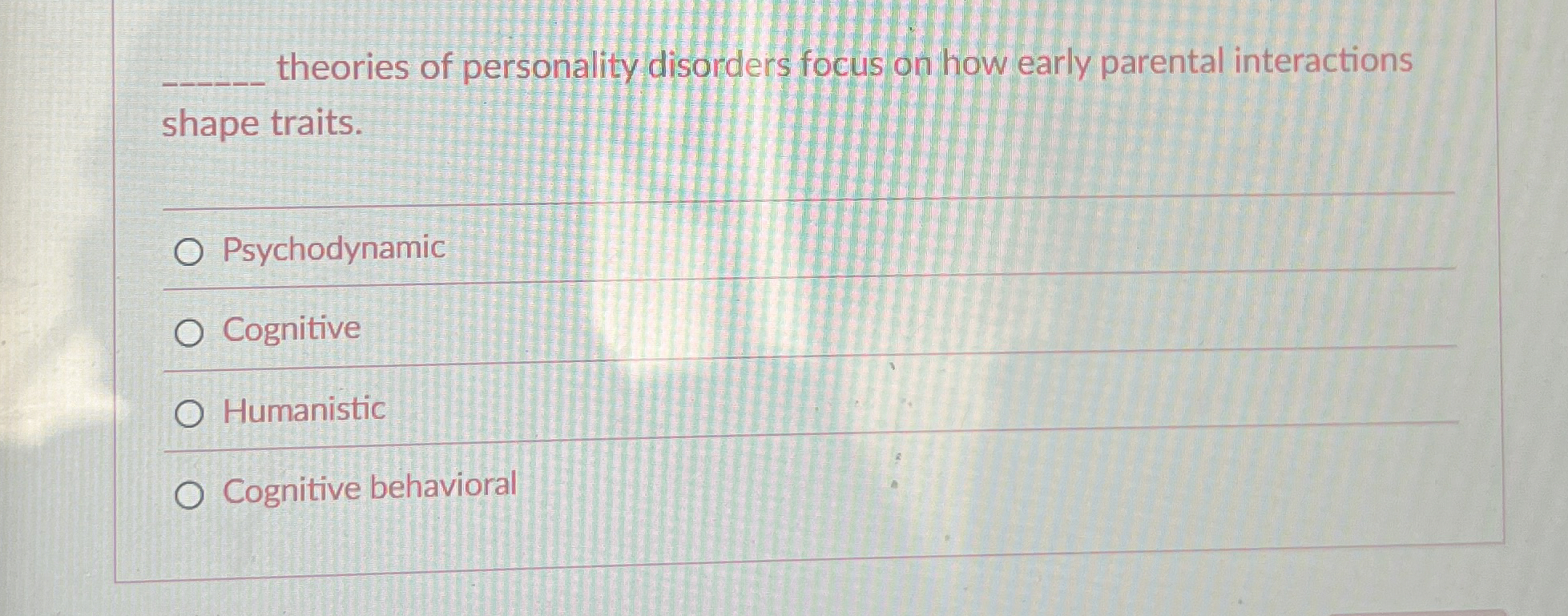 Solved q, ﻿theories of personality disorders focus on how | Chegg.com