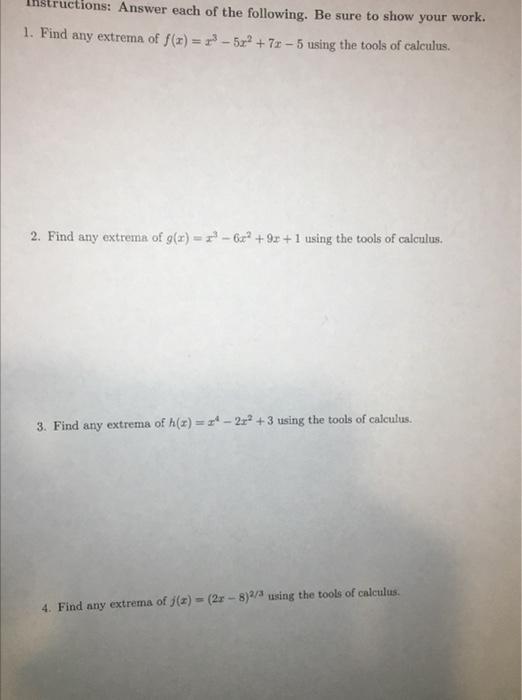 Solved 1. Find any extrema of f(x)=x3−5x2+7x−5 using the | Chegg.com