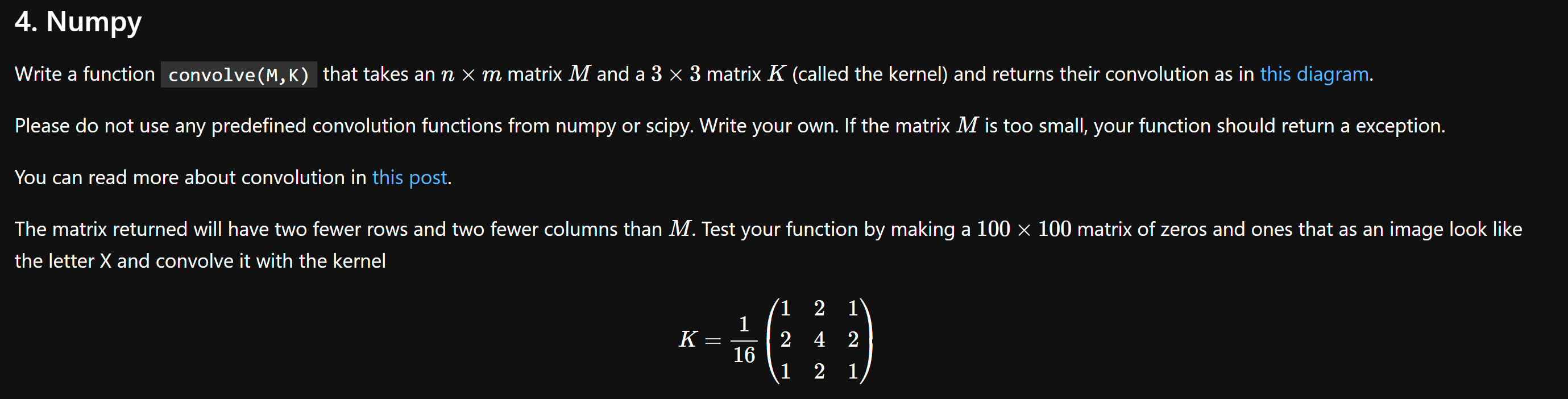 Solved NumpyWrite a function convolve (M,K) ﻿that takes an | Chegg.com