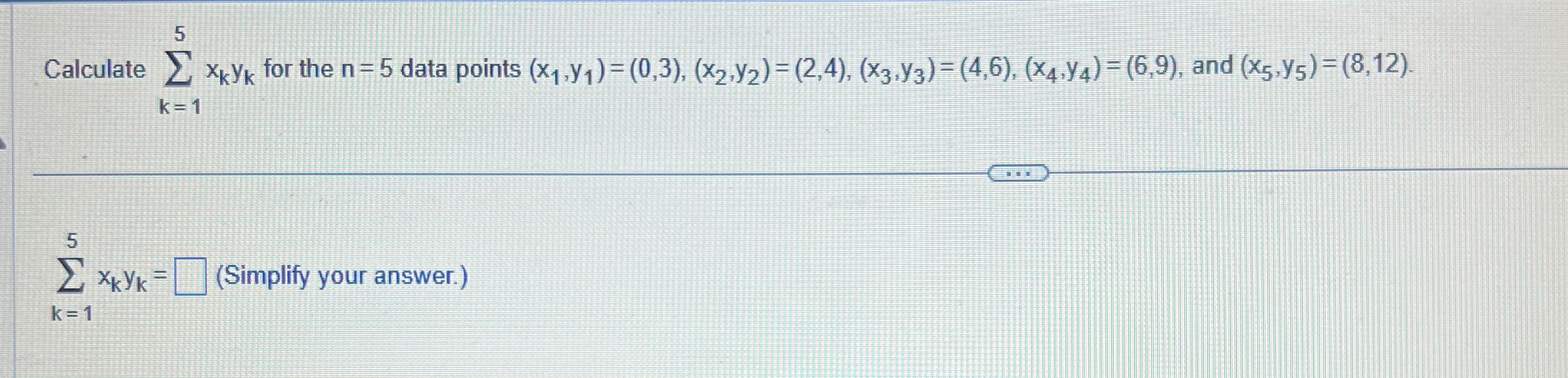 Solved Calculate ∑k=15xkyk ﻿for the n=5 ﻿data points | Chegg.com