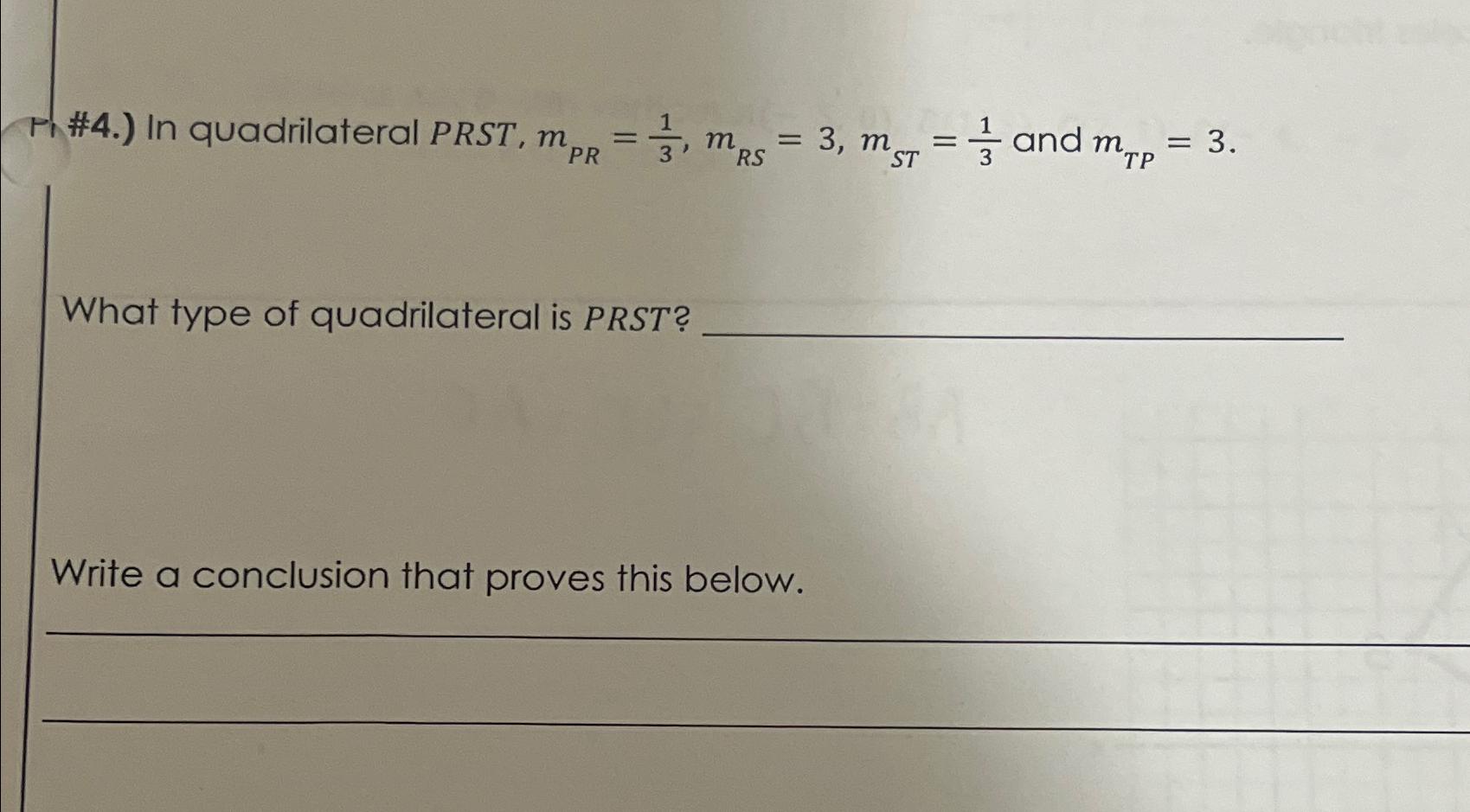 Solved #4.) ﻿In quadrilateral PRST, mPR=13,mRS=3,mST=13 ﻿and | Chegg.com