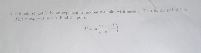 Solved let Y be an exponential random variable with mean 1. | Chegg.com