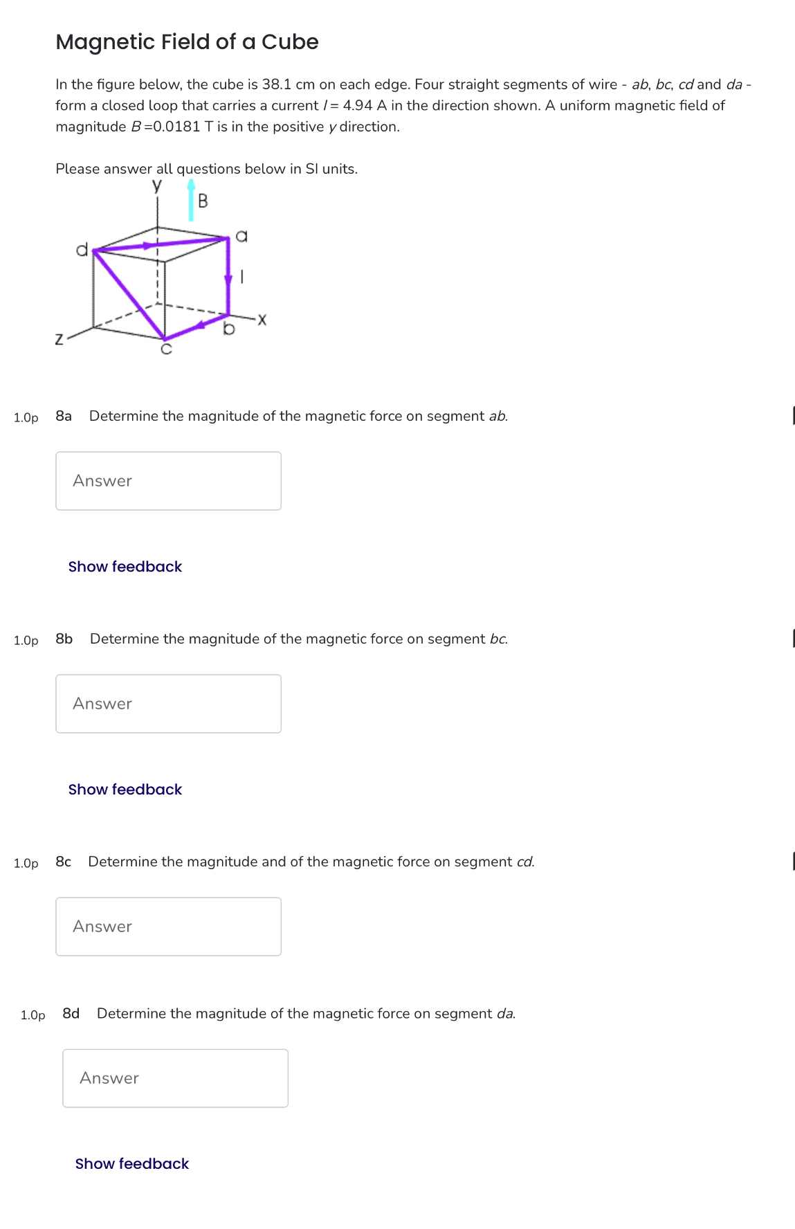 Solved Magnetic Field of a CubeIn the figure below, the cube | Chegg.com