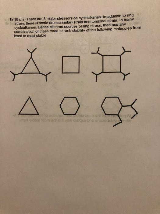 Solved 12.(8 pts) There are 3 major stressors on | Chegg.com