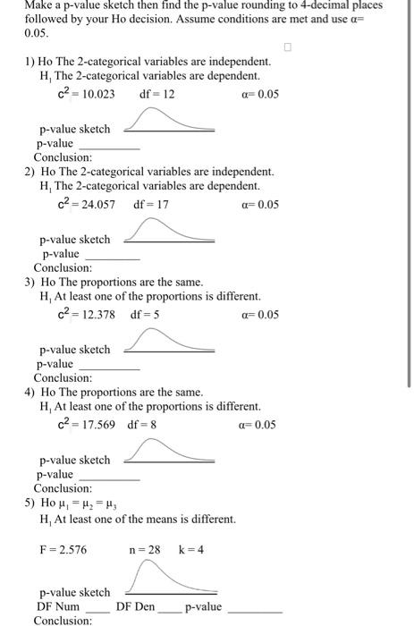 Solved Make a p-value sketch then find the p-value rounding | Chegg.com