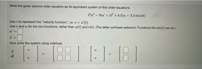 Solved Write the given second order equation as its | Chegg.com