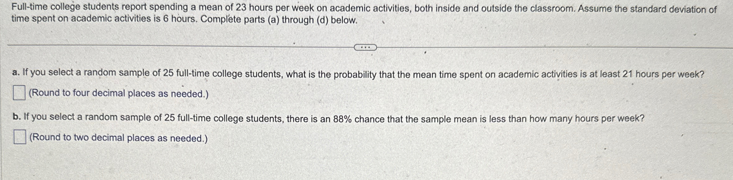 Solved Full-time college students report spending a mean of | Chegg.com