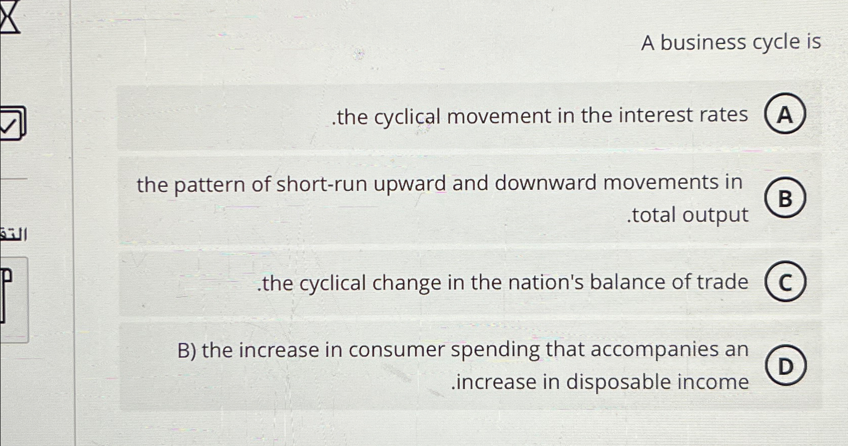 Solved A business cycle isthe cyclical movement in the | Chegg.com