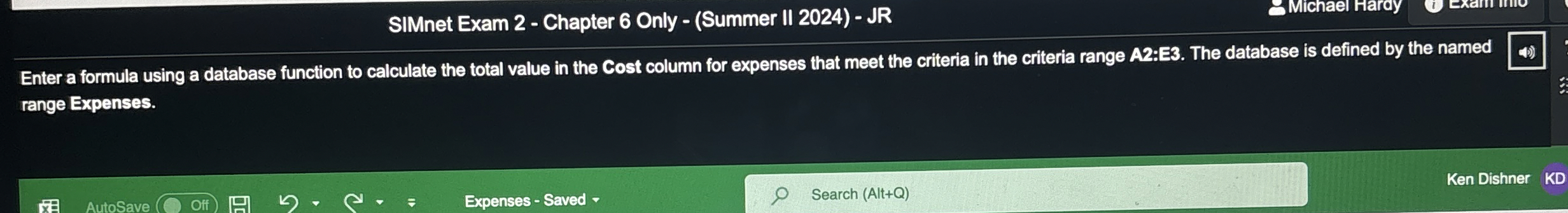 SIMnet Exam 2 - ﻿Chapter 6 ﻿Only - (Summer II 2024) - | Chegg.com