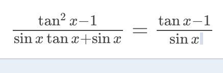 Solved tanx-1 sin x tan x+sin x tan x-1 sin x | Chegg.com