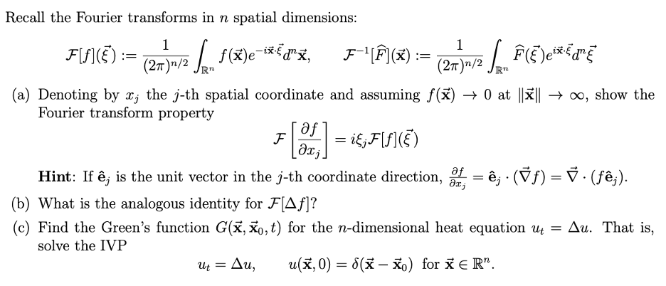 Solved Recall the Fourier transforms in n ﻿spatial | Chegg.com
