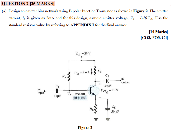 Solved QUESTION 2 [25 ﻿MARKS](a) ﻿Design an emitter bias | Chegg.com