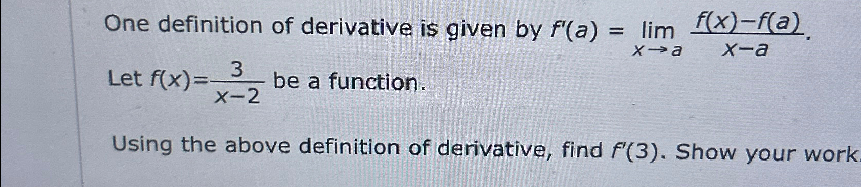 Solved One definition of derivative is given by | Chegg.com