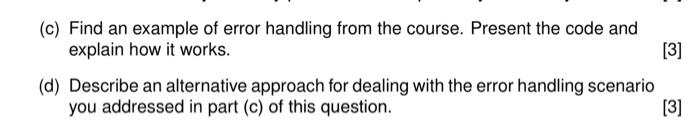 Solved (c) Find an example of error handling from the | Chegg.com