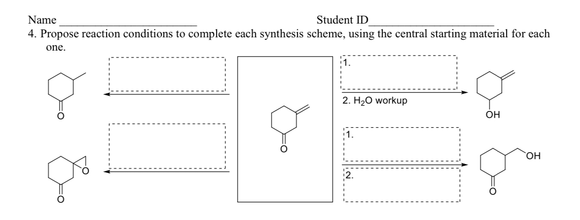 Solved Name q, ﻿Student ID q,4. ﻿Propose reaction conditions | Chegg.com