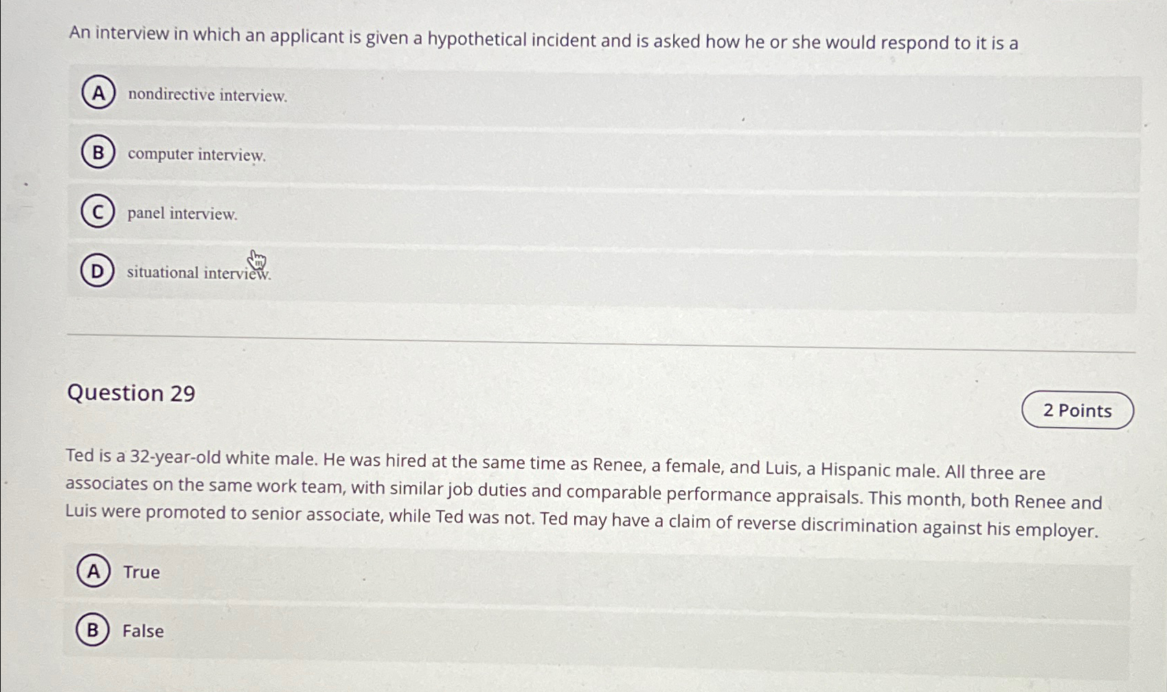 Solved An interview in which an applicant is given a | Chegg.com