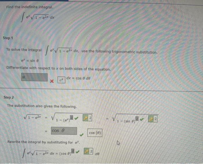 Solved Find the indefinite integral. 1 - e2x dx Step 1 To | Chegg.com