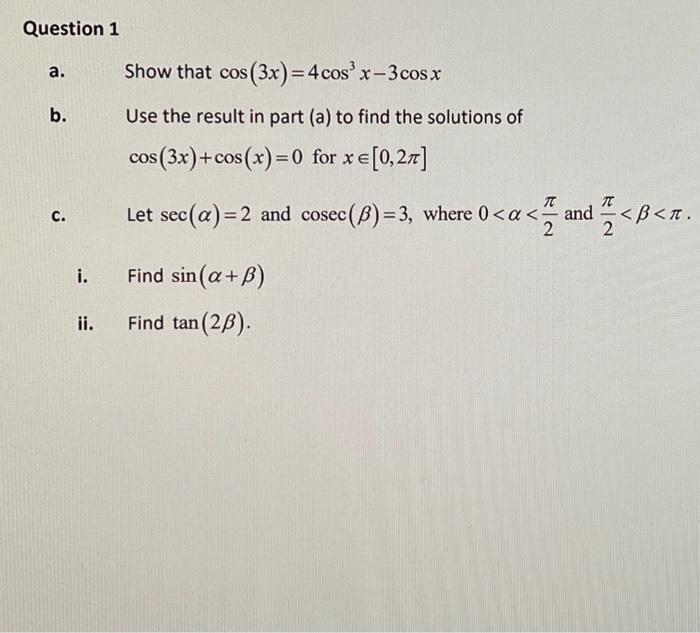 Solved a. Show that cos(3x)=4cos3x−3cosx b. Use the result | Chegg.com