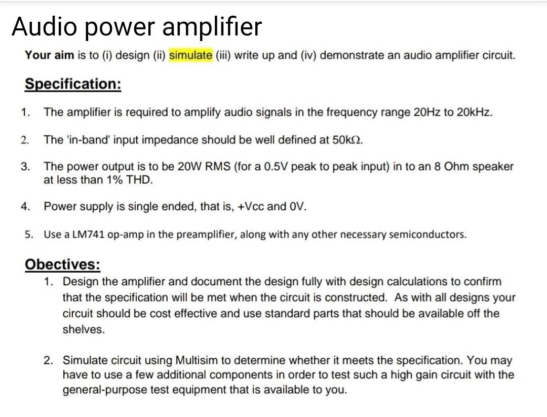 Solved Audio power amplifier Your aim is to (i) design (ii) | Chegg.com
