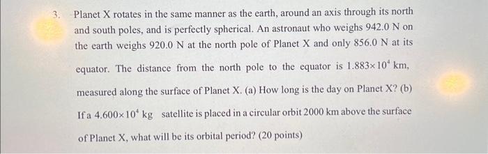 Solved 3. Planet X rotates in the same manner as the earth, | Chegg.com