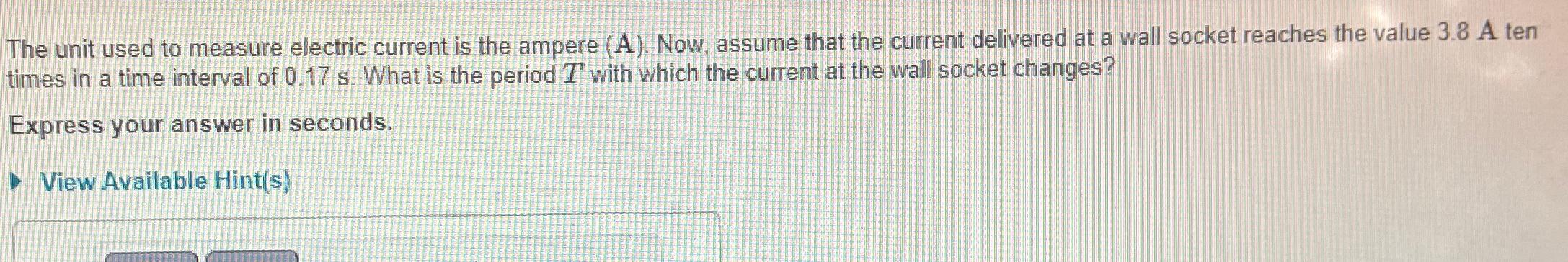 Solved The unit used to measure electric current is the | Chegg.com