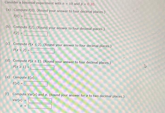 Solved Consider a binomial experiment with n=10 and p=0.20. | Chegg.com