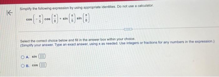 Solved Simplify the following expression by using | Chegg.com