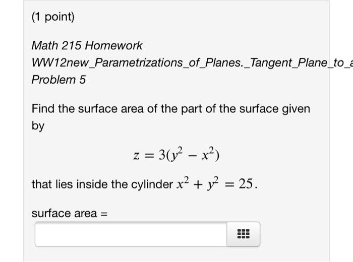 Solved (1 point) Math 215 Homework | Chegg.com