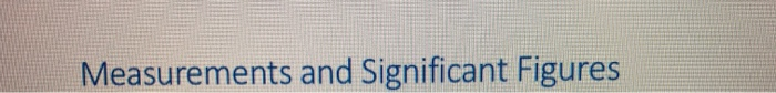 Solved Measurements and Significant Figures DATA AND | Chegg.com