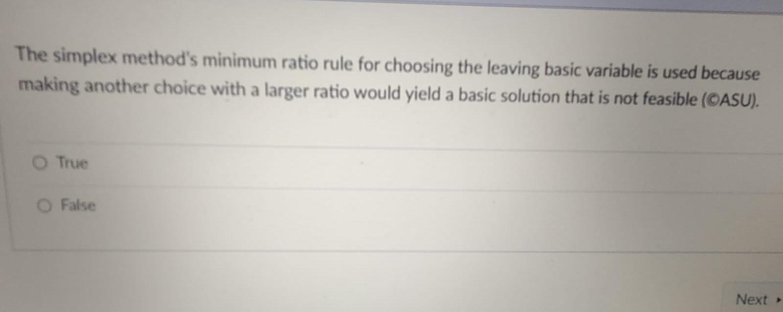 Solved The simplex method's minimum ratio rule for choosing | Chegg.com