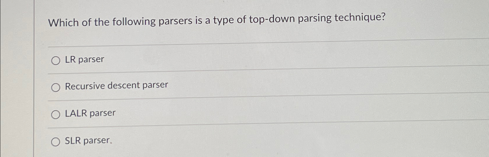 Solved Which of the following parsers is a type of top-down | Chegg.com