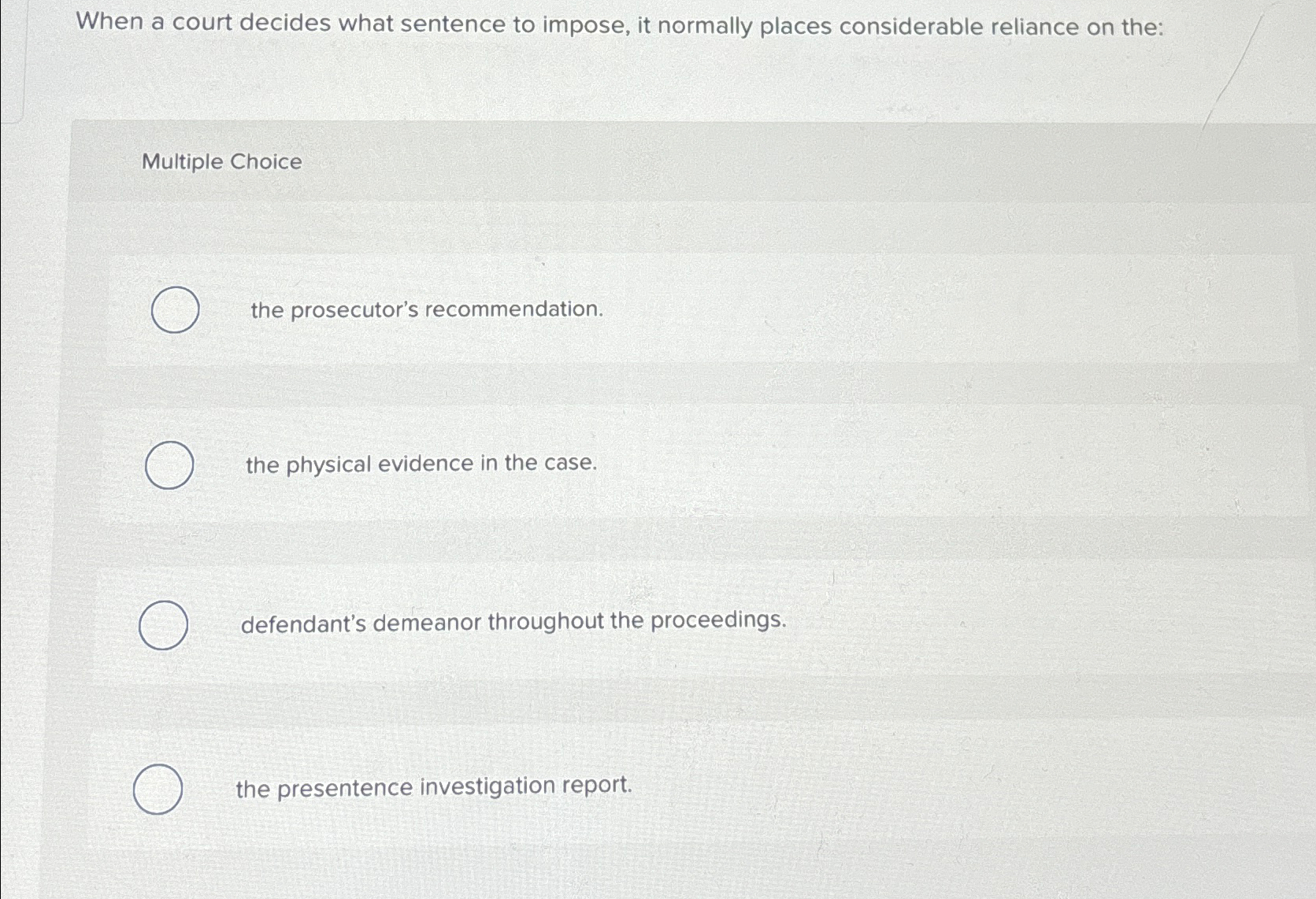 Solved When a court decides what sentence to impose, it | Chegg.com