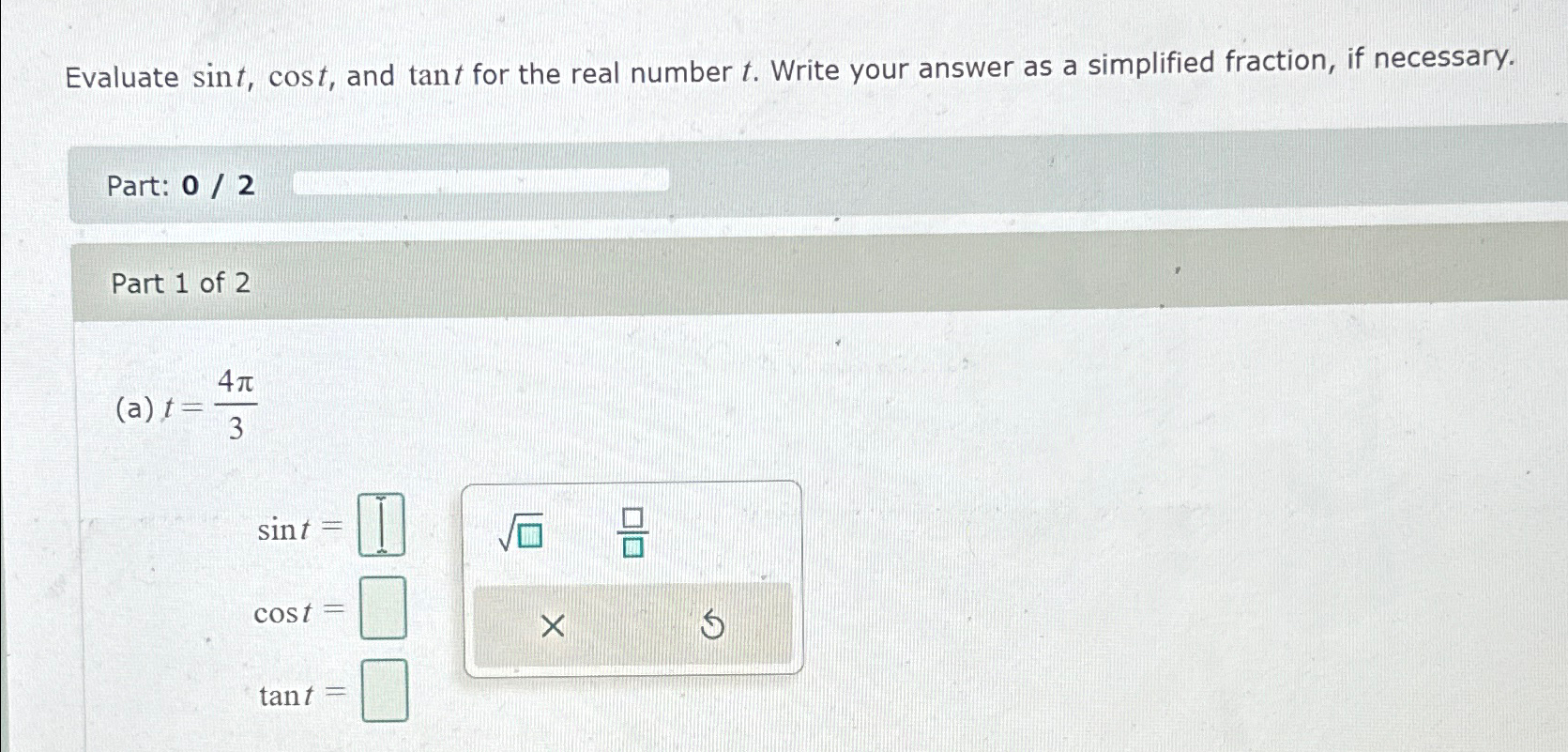 Solved Evaluate sint,cost, and tant for the real number t. | Chegg.com