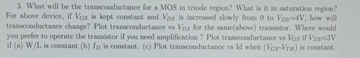 Solved 3. What will be the transconductance for a MOS in | Chegg.com