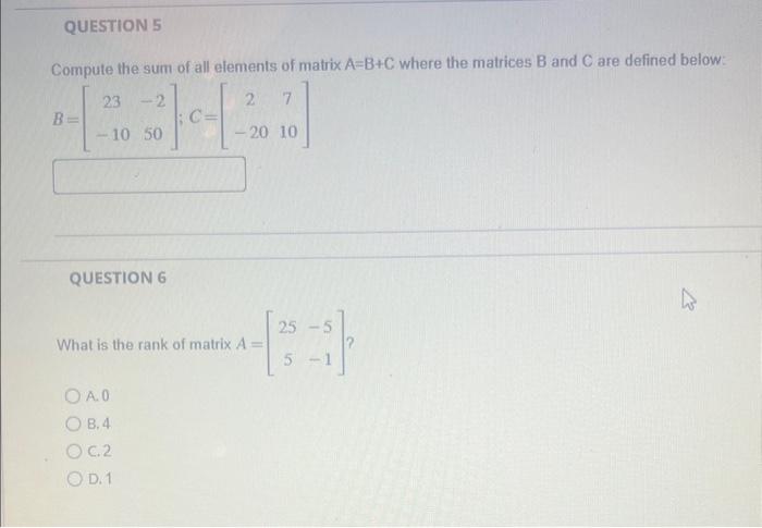 Solved Compute the sum of all elements of matrix A=B+C where | Chegg.com